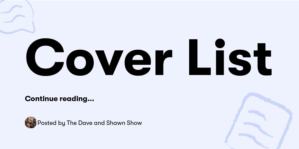 Cover List — The Dave and Shawn Show - Buymeacoffee