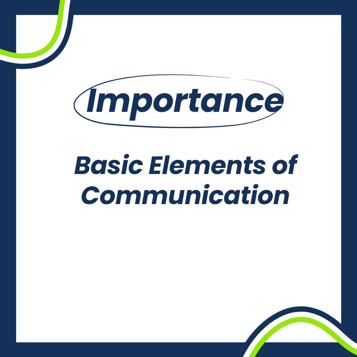 Importance & Basic Elements of Communication — Muhammad Yasin ...