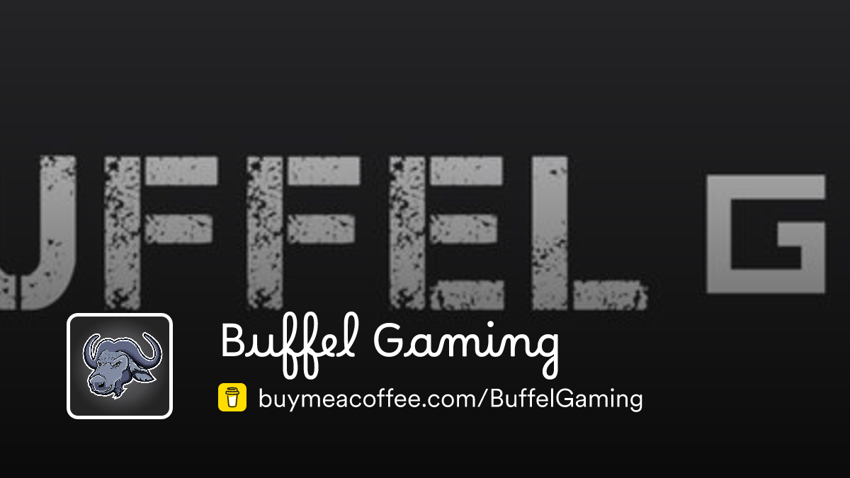 Buffel Gaming is Video Content Creator - Buymeacoffee