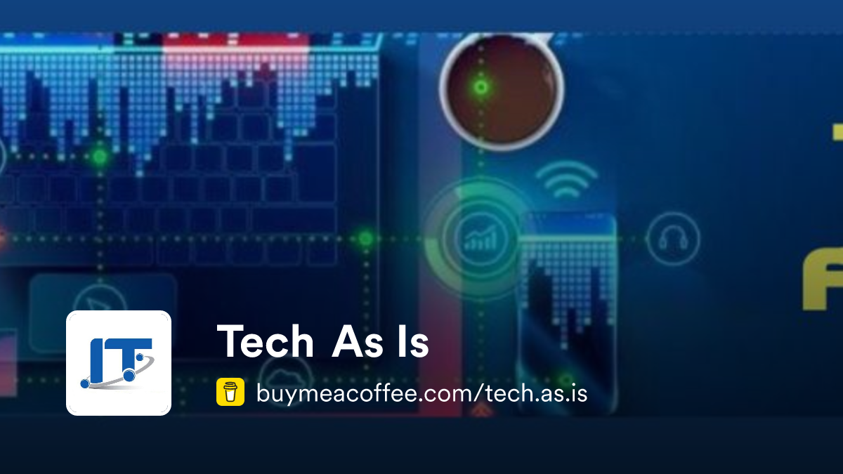 Membership | Tech As Is - Buymeacoffee