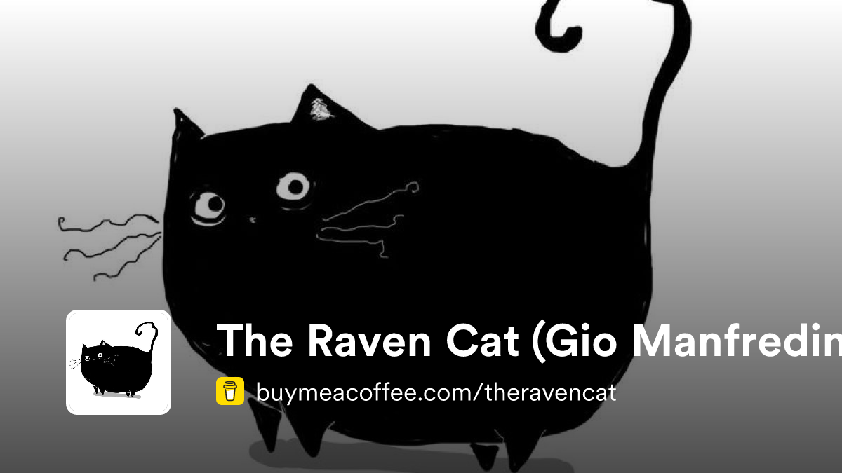 The Raven Cat (Gio Manfredini) - Buymeacoffee