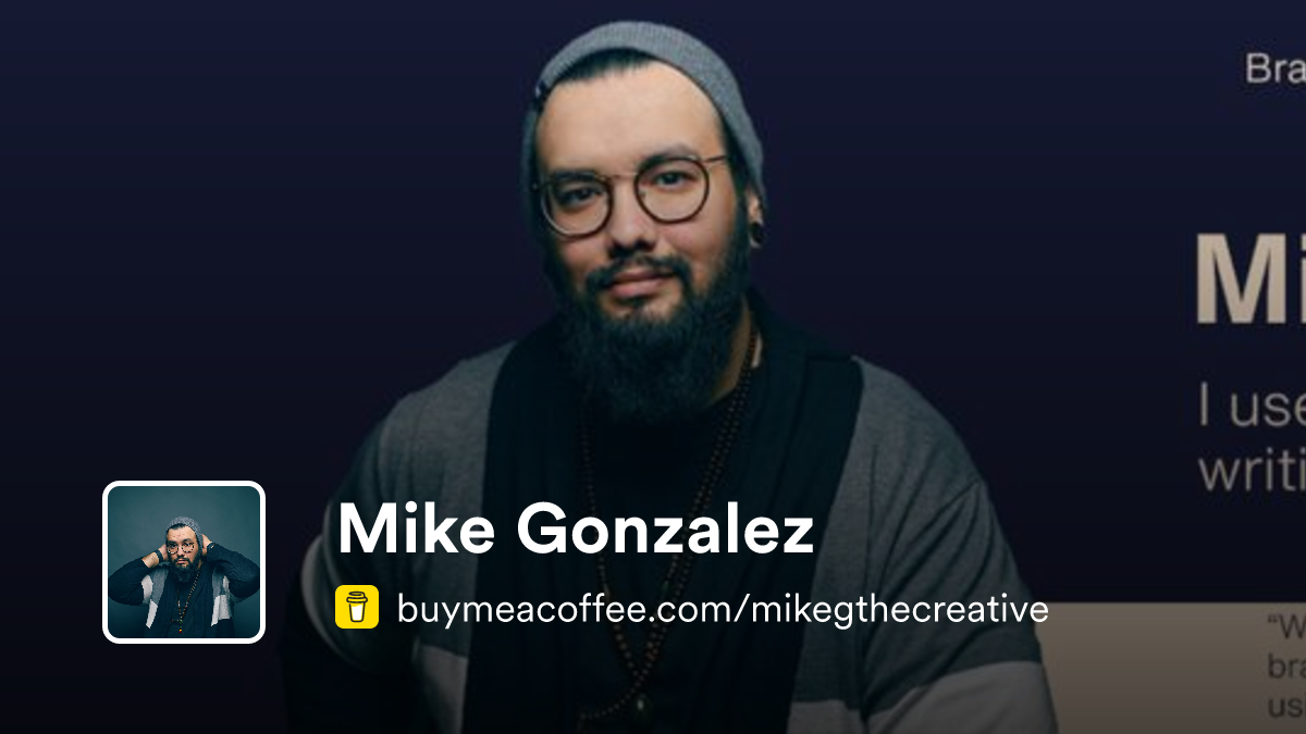 Mike Gonzalez - Buymeacoffee