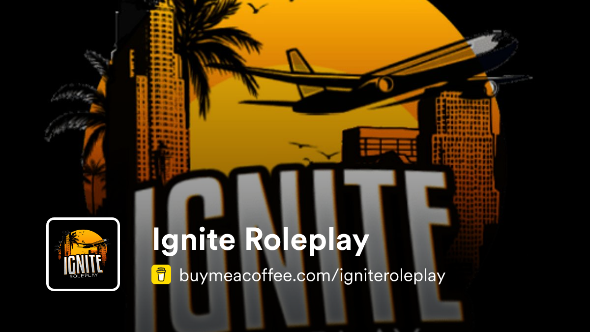 Ignite Roleplay - Buymeacoffee