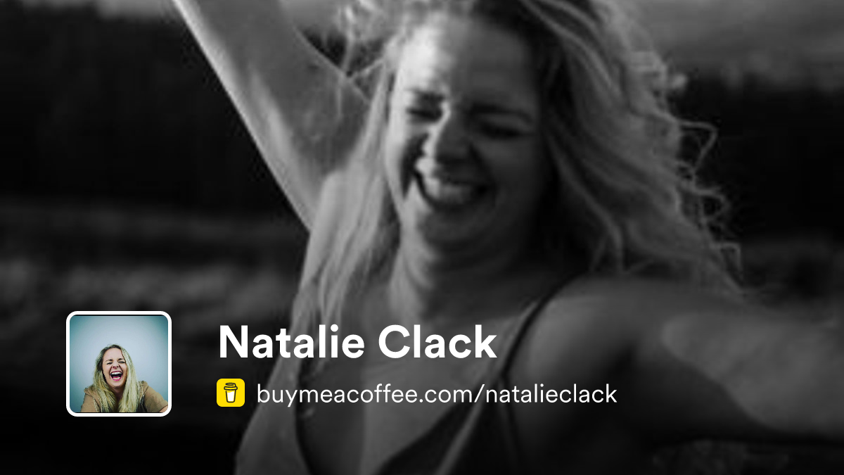 Natalie Clack is Laughter & connection - Buymeacoffee