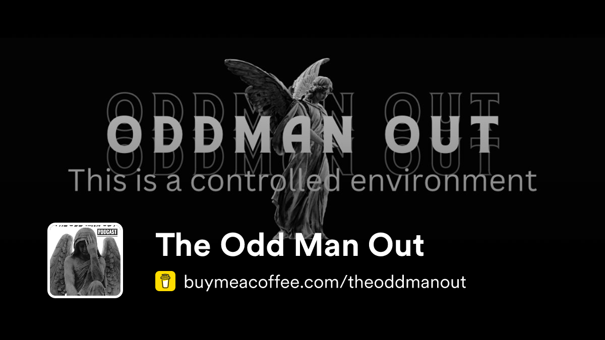 The Odd Man Out - Buymeacoffee
