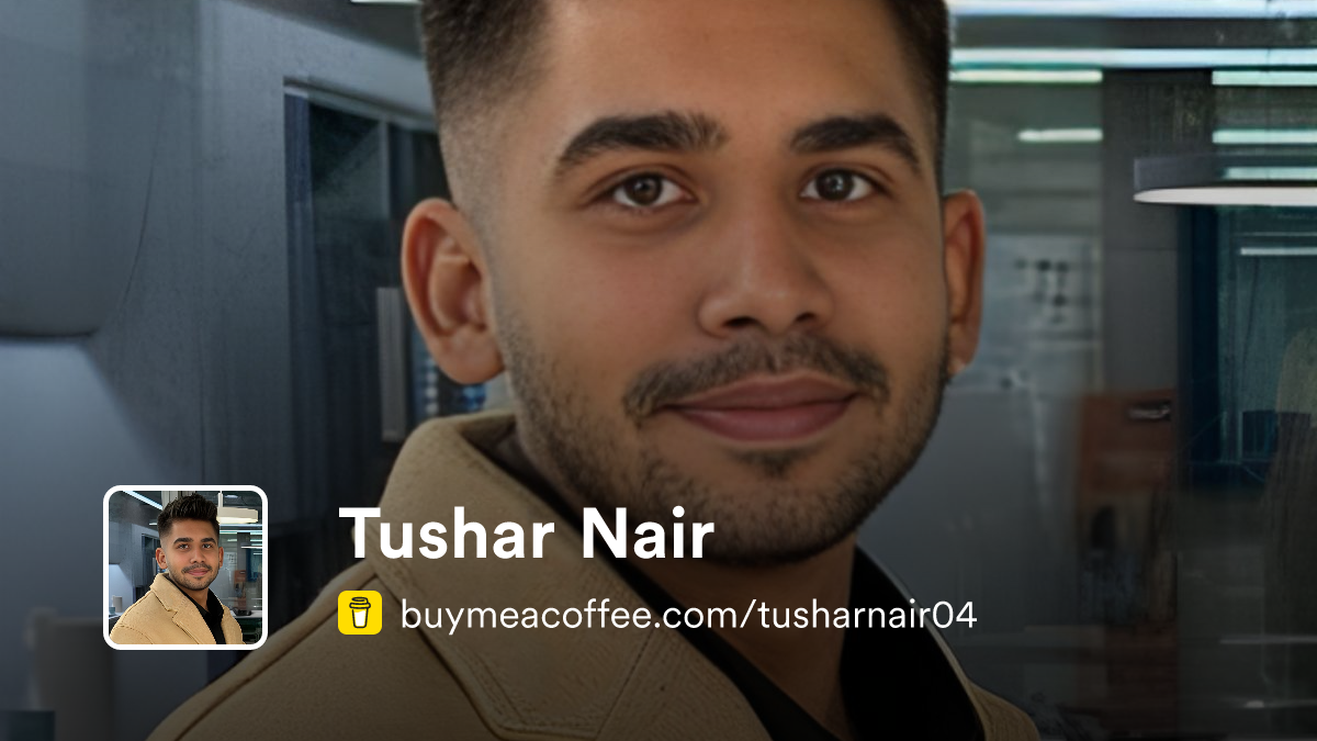 Tushar Nair - Buymeacoffee