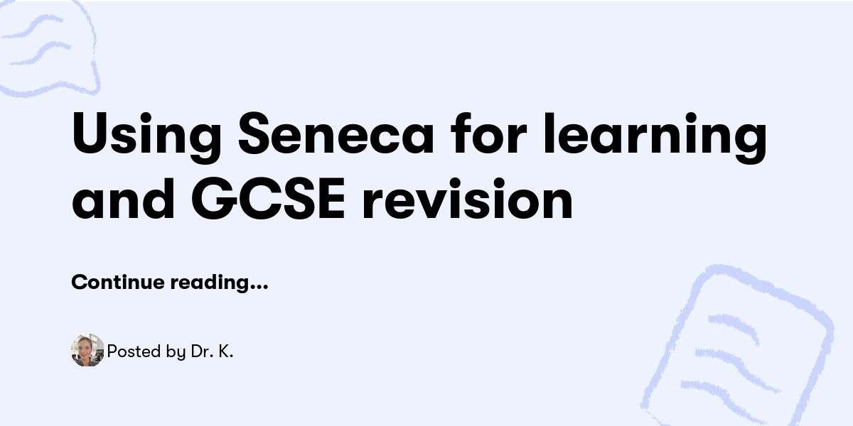 Using Seneca for learning and GCSE revision — Dr. K. - Buymeacoffee