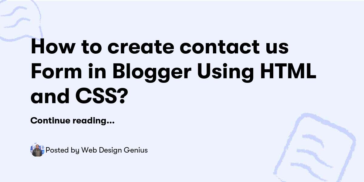How to create contact us Form in Blogger Using HTML and CSS? — Web Design Genius - Buymeacoffee