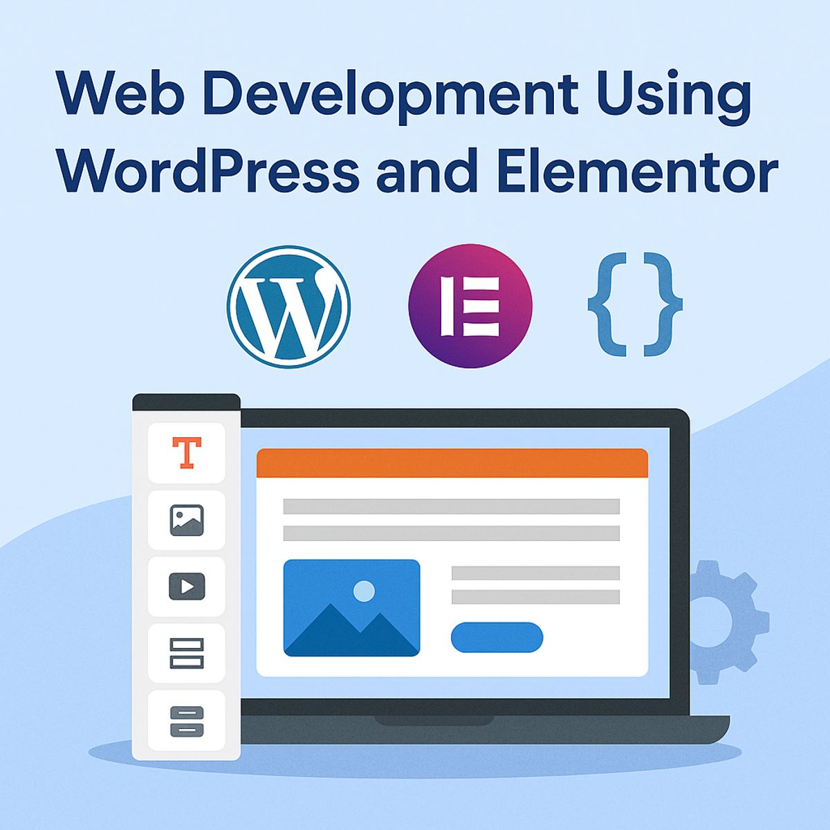 Web Development Using WordPress and Elementor: A Complete Guide — Web Design Genius - Buymeacoffee