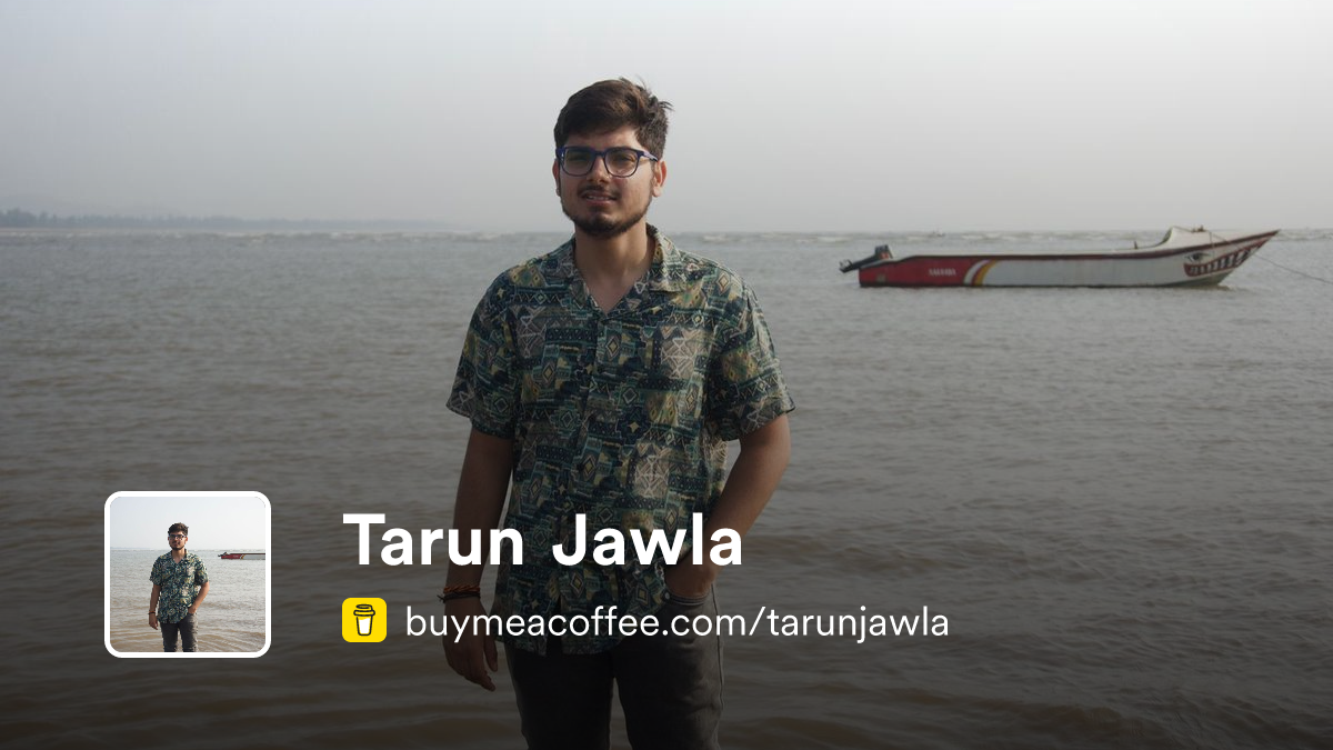 Tarun Jawla is Creating awesome web products with great user-experience - Buymeacoffee