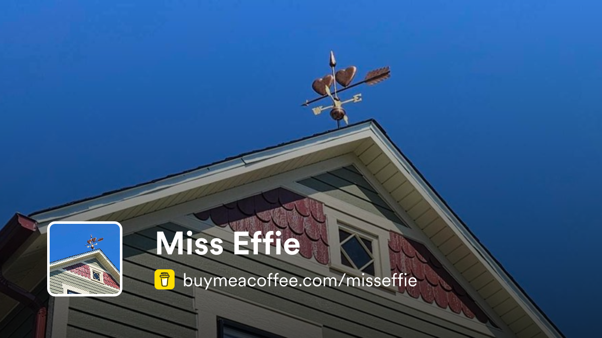 Miss Effie - Buymeacoffee