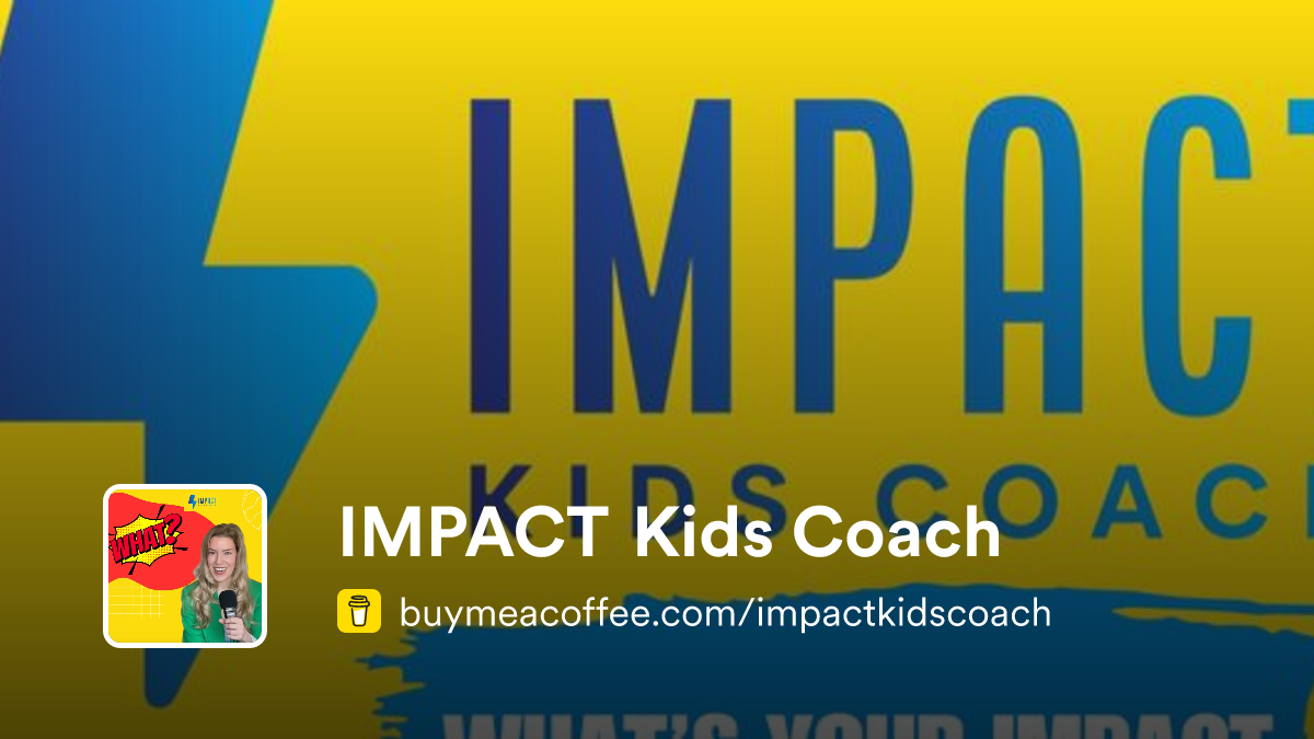 IMPACT Kids Coach is Social Emotional Learning Videos for Kids ...