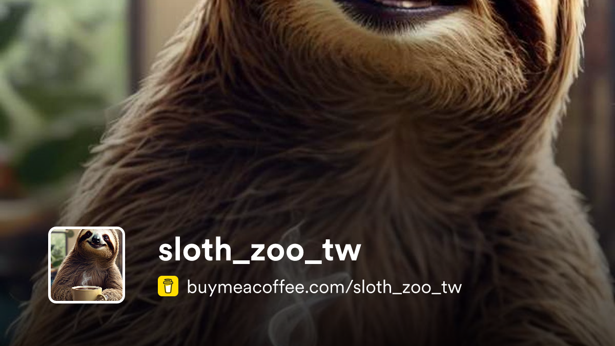 sloth_zoo_tw is Art of sloths on Instagram - Buymeacoffee