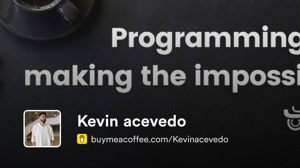 Kevin acevedo - Buymeacoffee