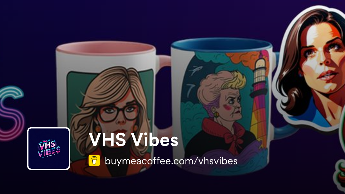 VHS Vibes - Buymeacoffee