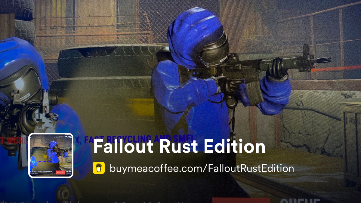 Fallout Rust Edition - Buymeacoffee