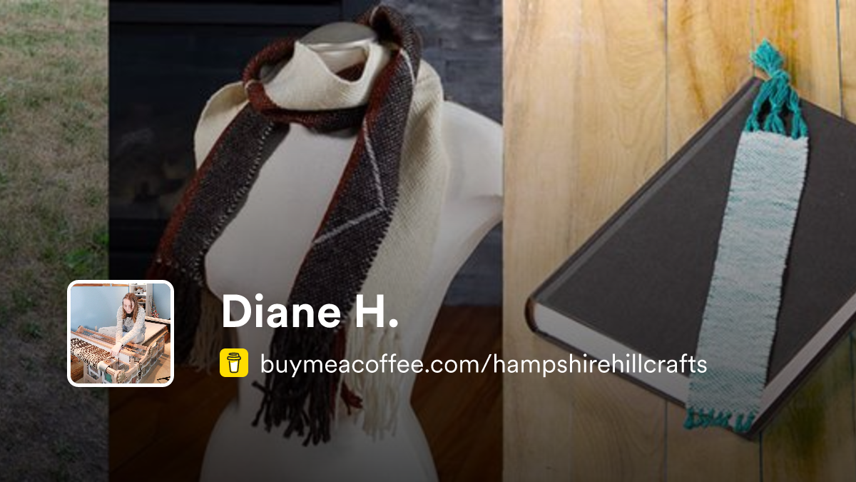 Diane H. is Woven Goods, Fibre Arts & Craft Supplies - Buymeacoffee