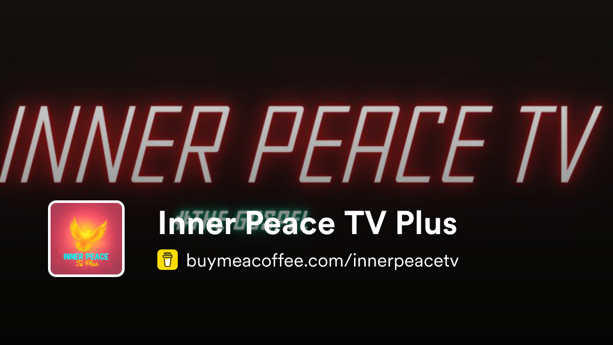 Inner Peace TV Plus - Buymeacoffee