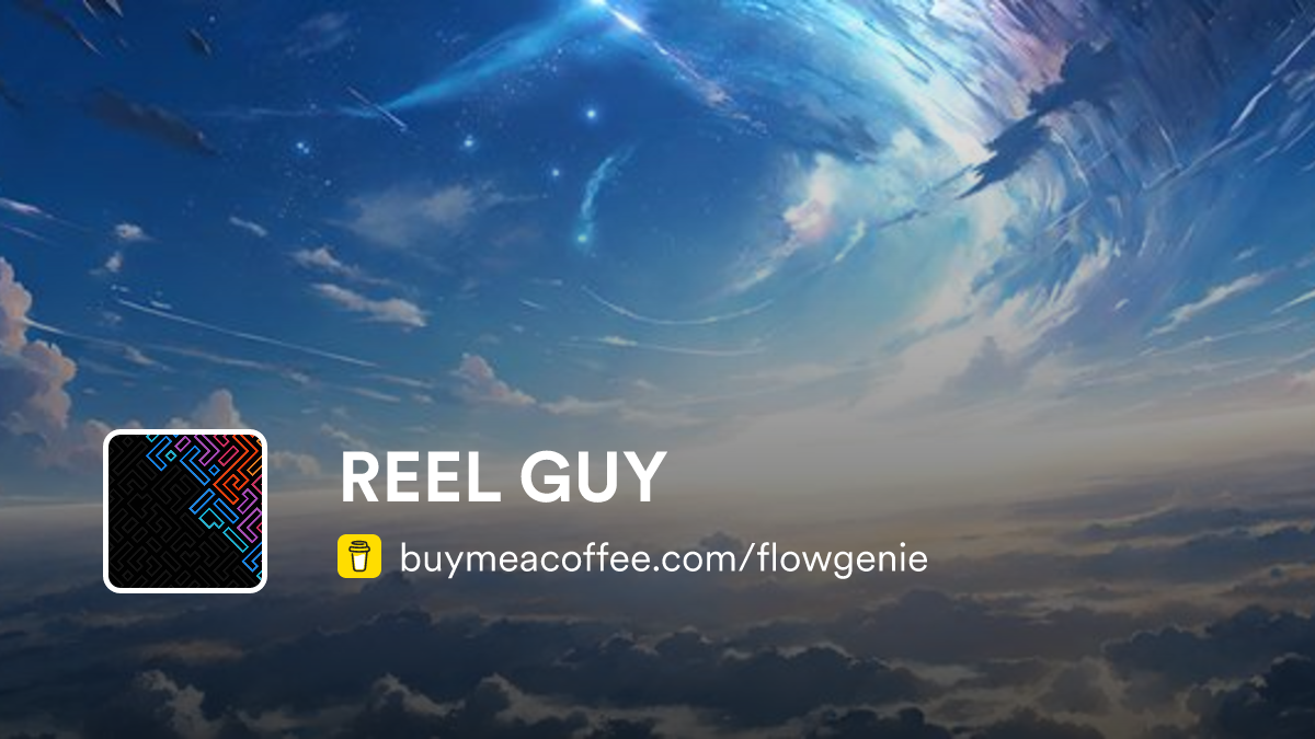 REEL GUY is LINKS FOR REELS - Buymeacoffee