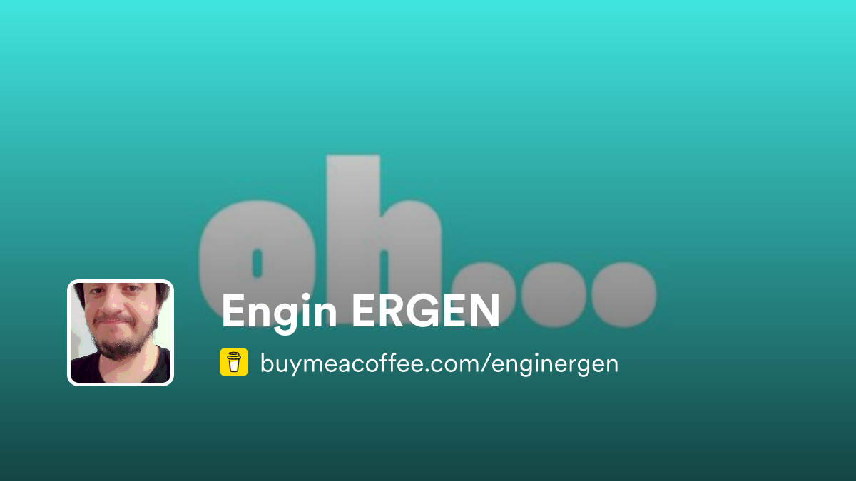 Engin ERGEN - Buymeacoffee