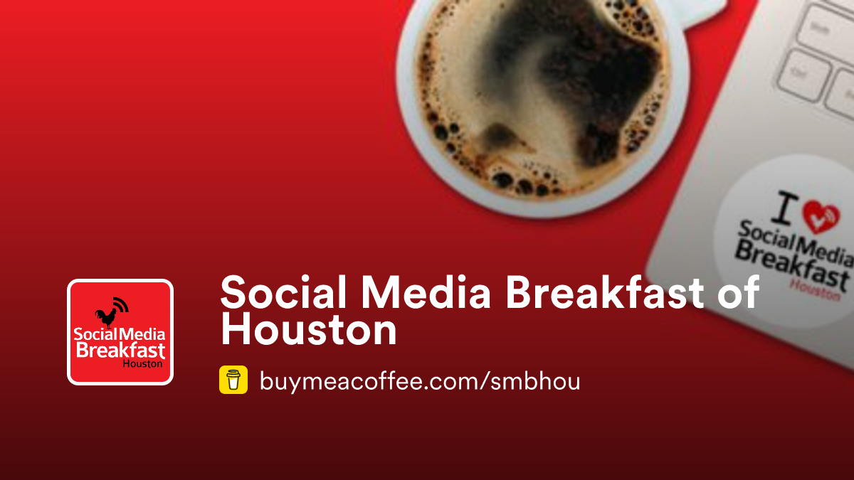 Social Media Breakfast of Houston - Buymeacoffee