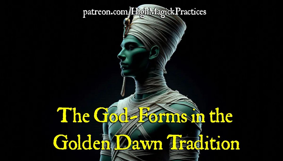 The God-Forms in the Golden Dawn Tradition — High Magick Practices 🌟 ...