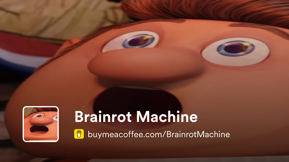 Brainrot Machine - Buymeacoffee