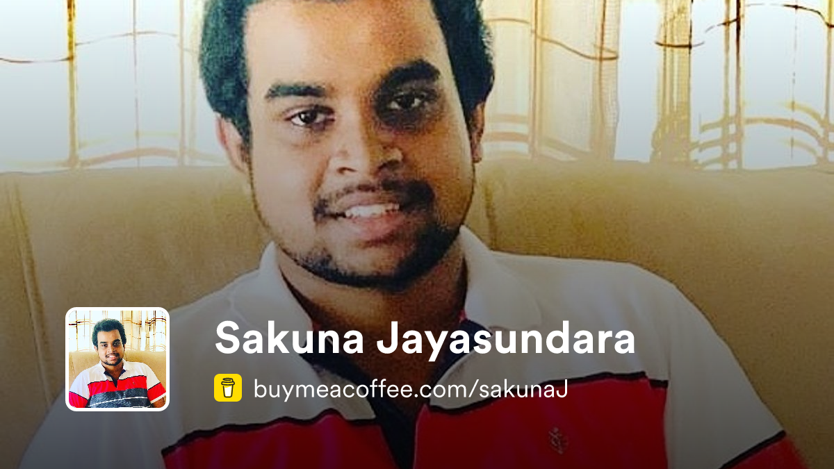 Sakuna Jayasundara - Buymeacoffee