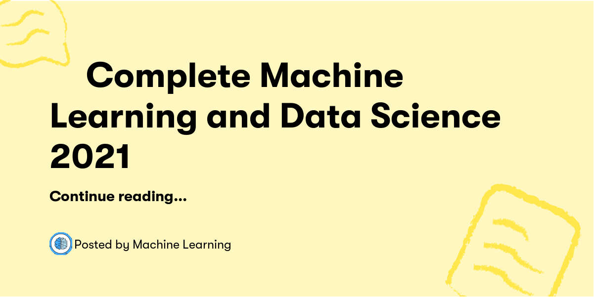 🔰 Complete Machine Learning and Data Science 2021 — Machine Learning ...