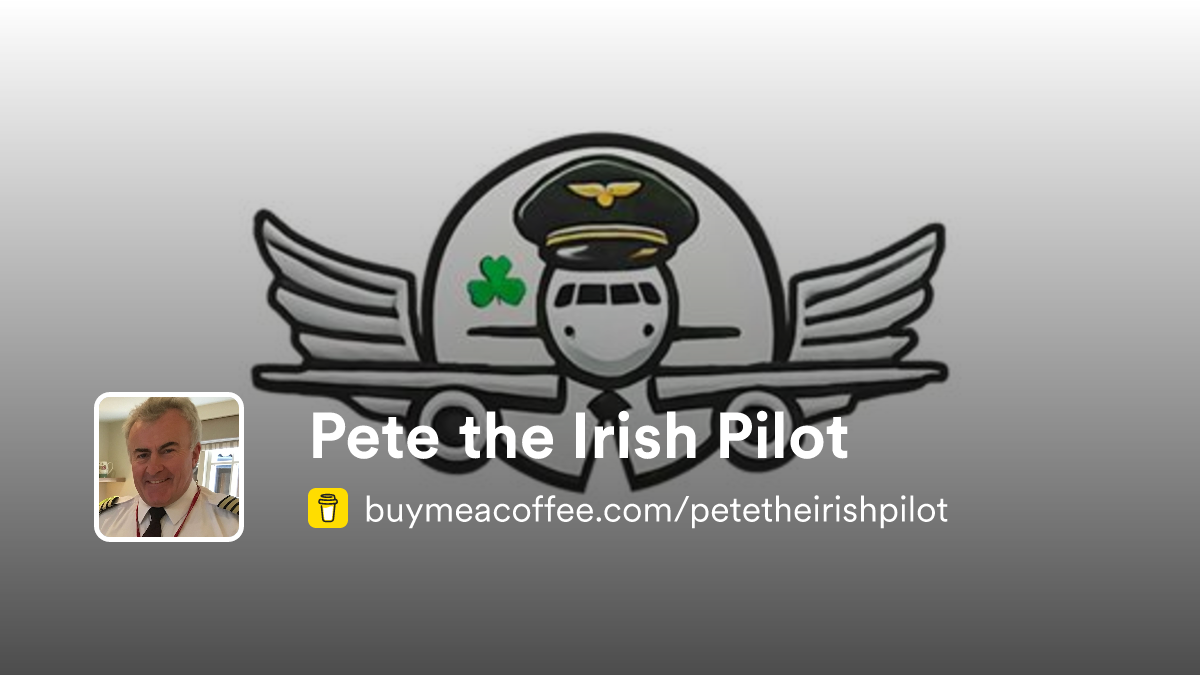 Pete the Irish Pilot is creating aviation content - Buymeacoffee