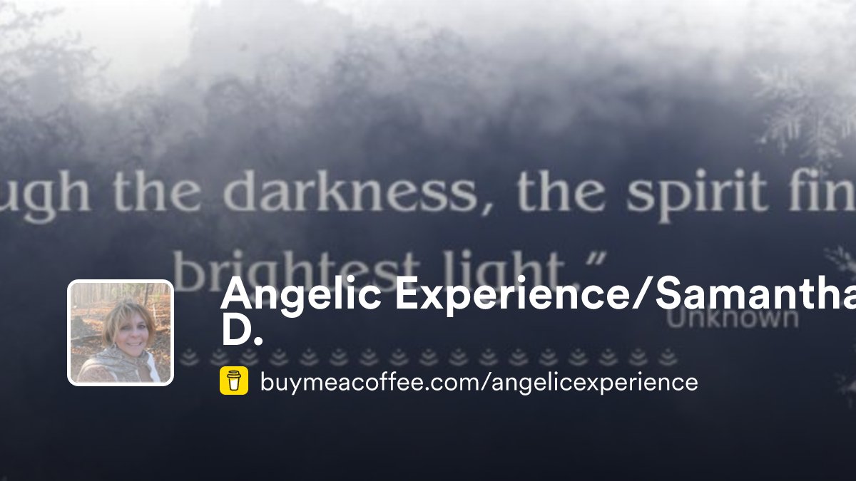 Angelic Experience/Samantha D. is Exploring creativity & sharing ...