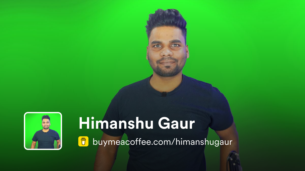 Himanshu Gaur - Buymeacoffee