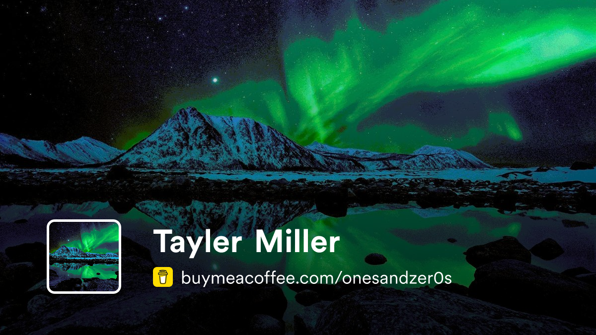 Tayler Miller - Buymeacoffee