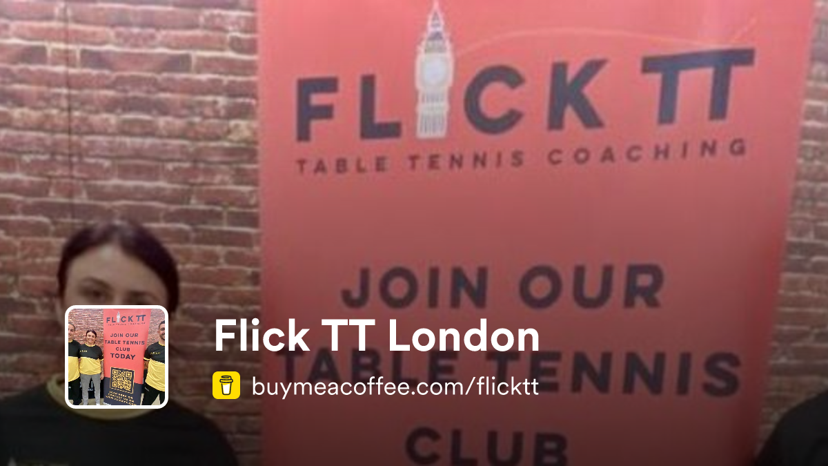 Flick TT London is A beautiful and engaged Table Tennis Community ...