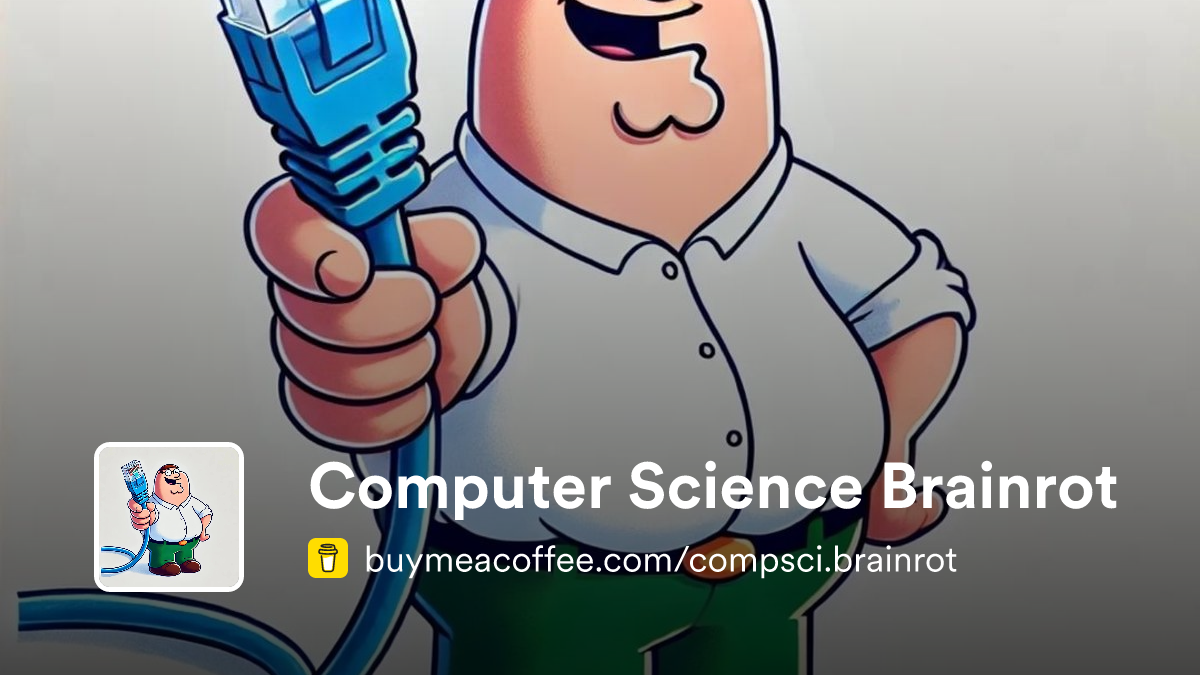 Computer Science Brainrot - Buymeacoffee