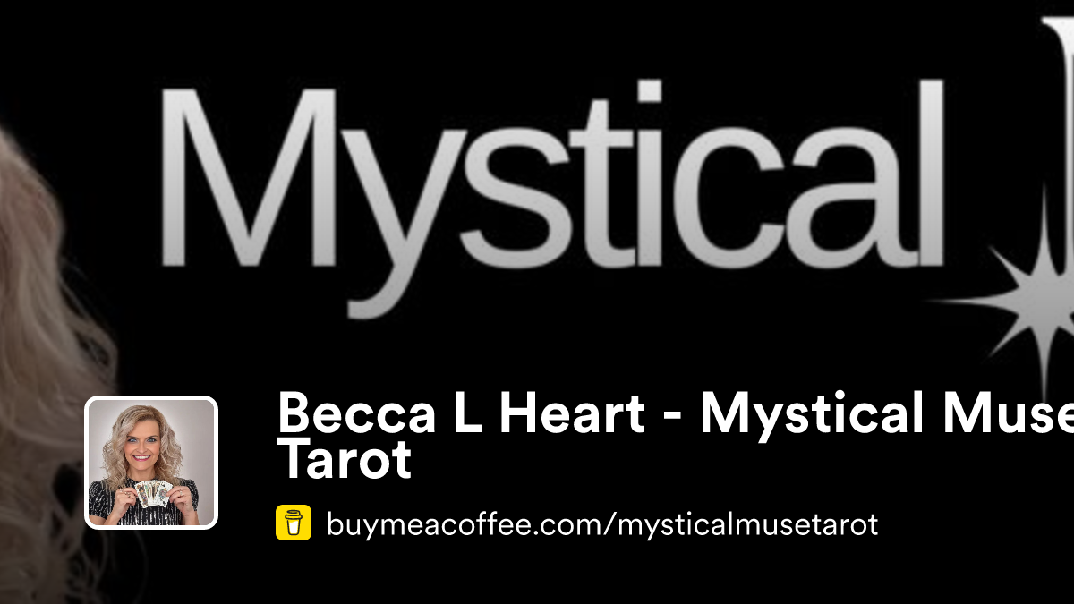 Becca L Heart - Mystical Muse Tarot - Buymeacoffee