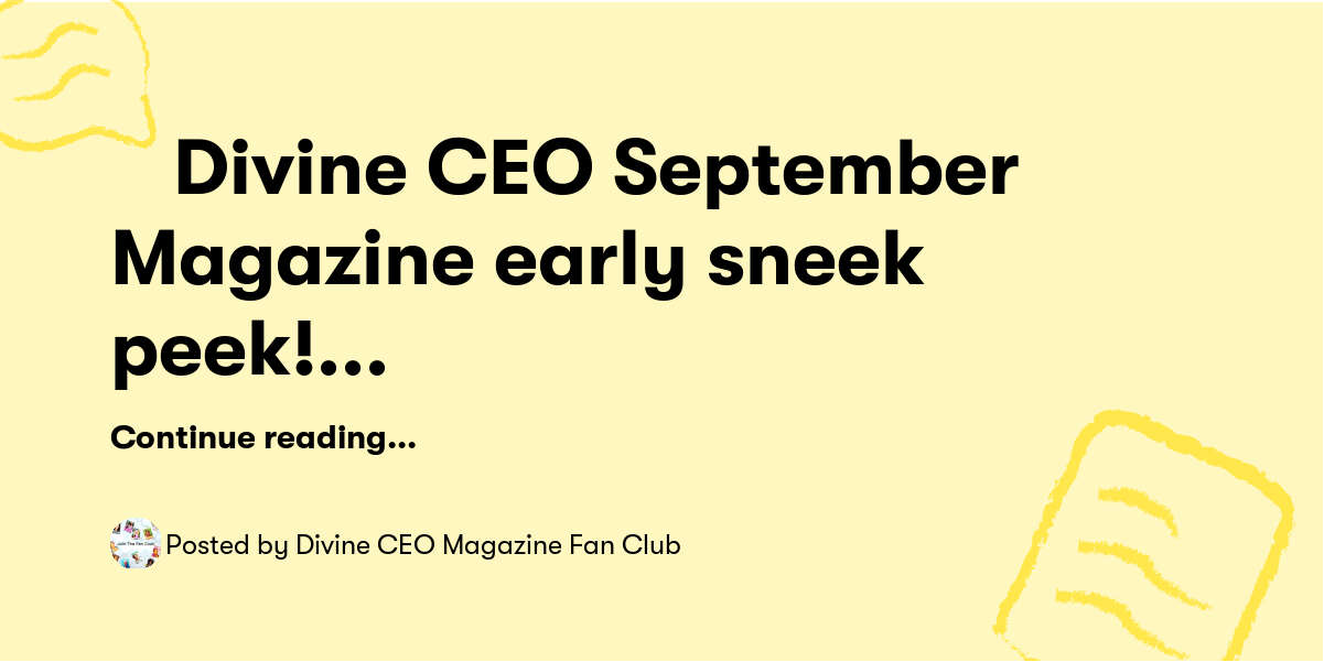 🌹Divine CEO September Magazine early sneek peek!... — Divine CEO ...