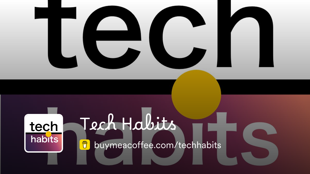 Tech Habits - Buymeacoffee