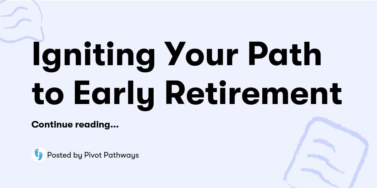 Igniting Your Path to Early Retirement — Pivot Pathways - Buymeacoffee