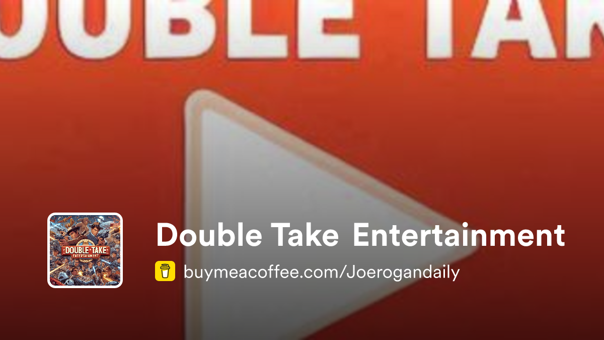 Double Take Entertainment is Entertainment - Buymeacoffee