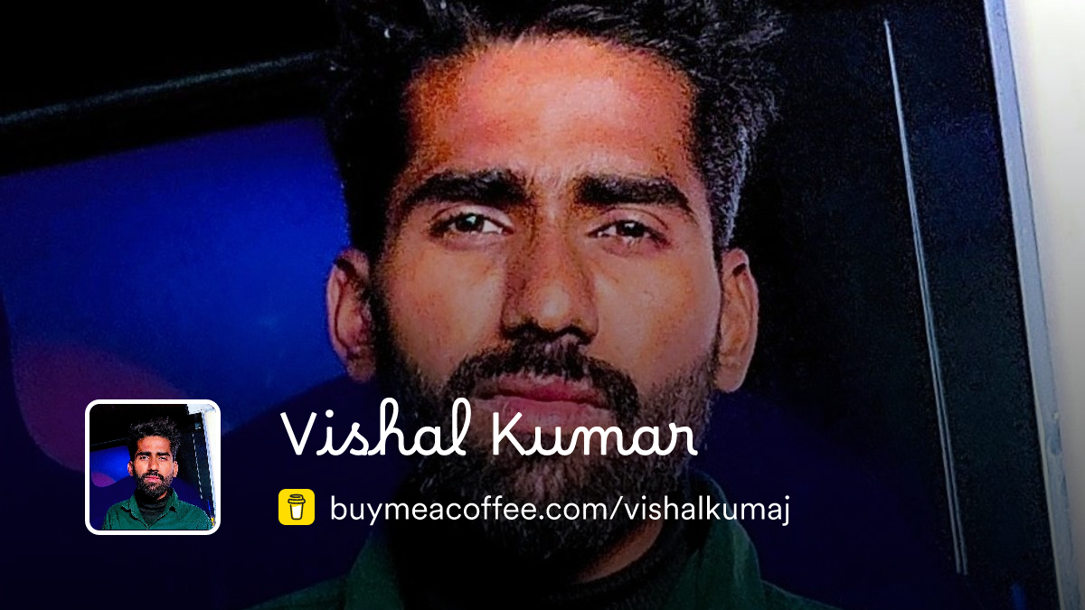 Vishal Kumar - Buymeacoffee