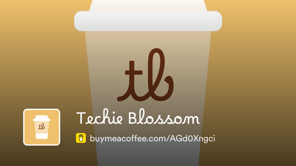 Techie Blossom - Buymeacoffee