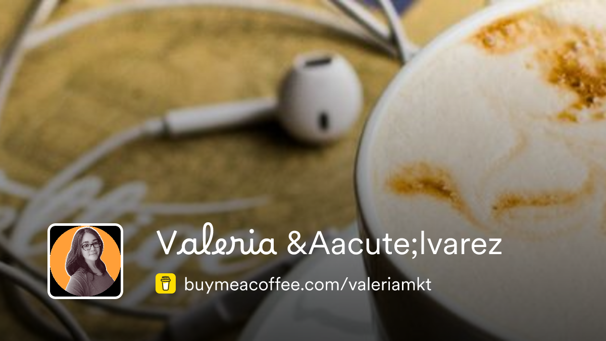 Valeria Álvarez is podcaster y creadora de contenido - Buymeacoffee