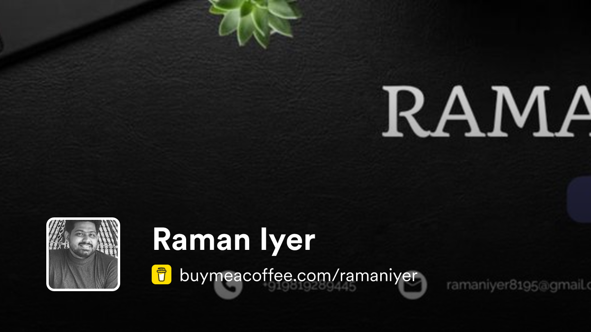 Raman Iyer is Creating innovative web projects and sharing my tech journey. - Buymeacoffee