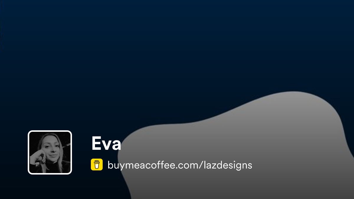 Eva is Responsive Web designer and JS junior dev - Buymeacoffee