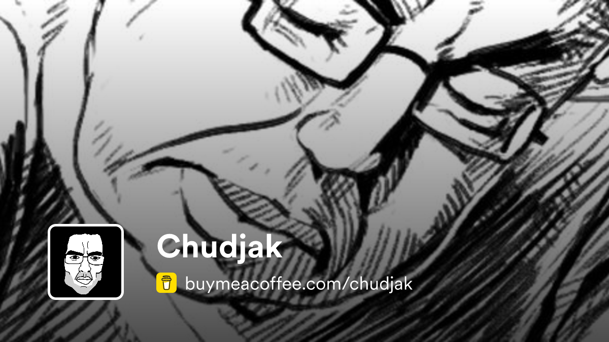 Chudjak is Anything - Buymeacoffee