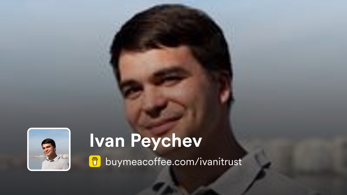 Ivan Peychev is sharing personal experiences & insights while working on a startup - Buymeacoffee