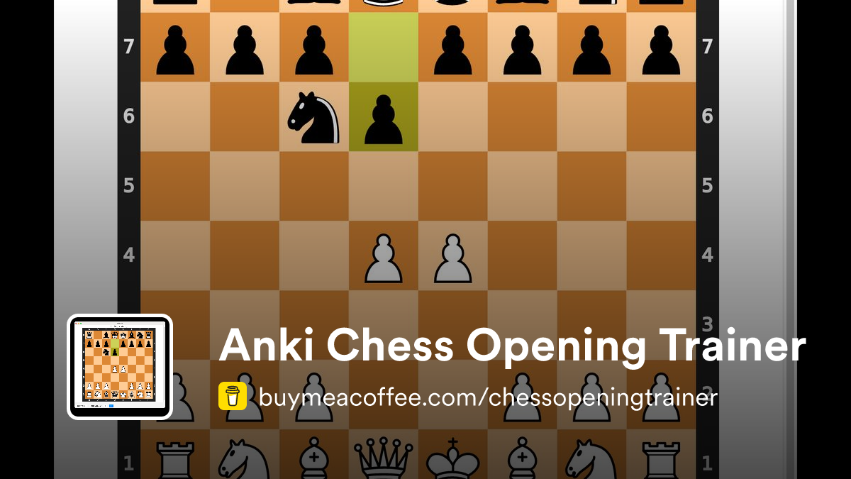 Anki Chess Opening Trainer - Buymeacoffee