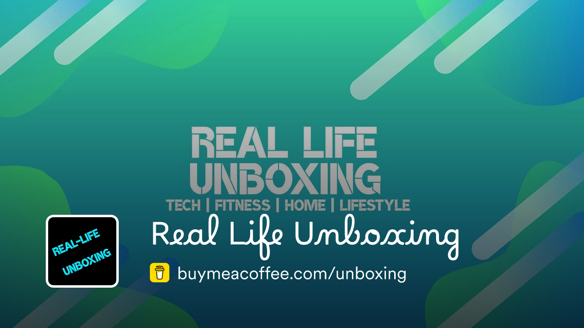 Real Life Unboxing is where you can find tech,home,fitness,and ...