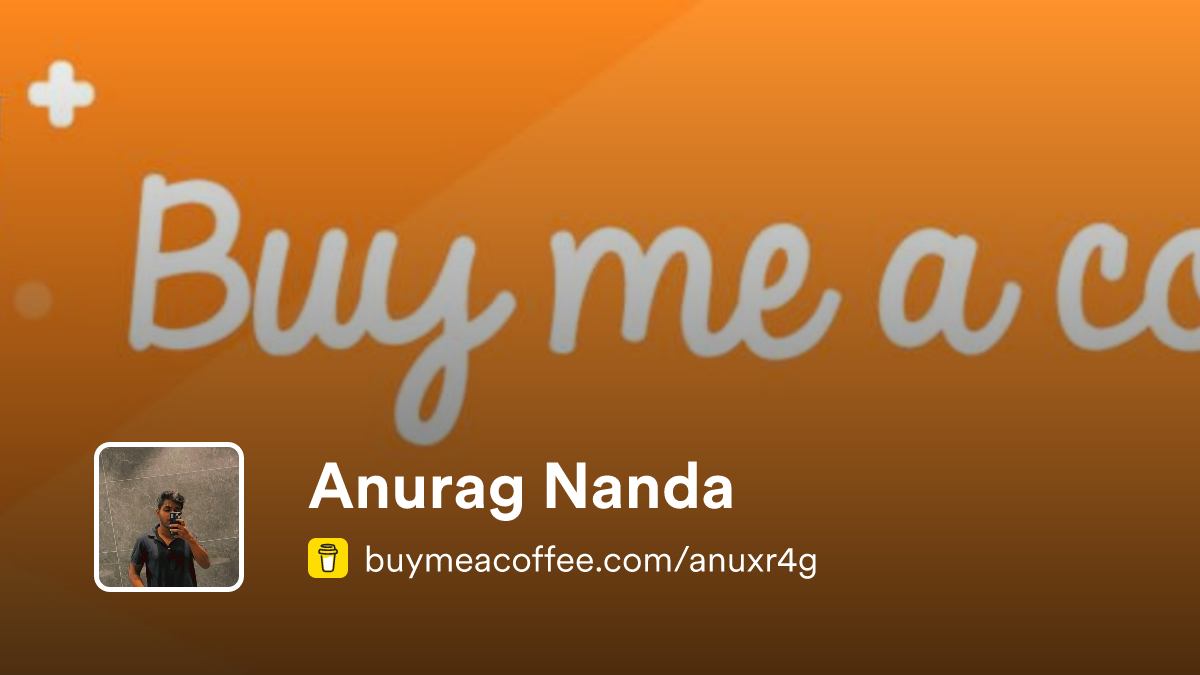 Anurag Nanda - Buymeacoffee